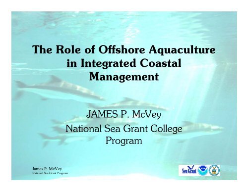 The Role of Offshore Aquaculture in Integrated Ocean Management