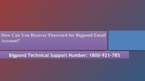 How Can You Recover Password for Bigpond Email Account