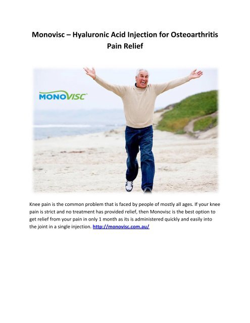 Monovisc – Hyaluronic Acid Injection for Osteoarthritis Pain Relief