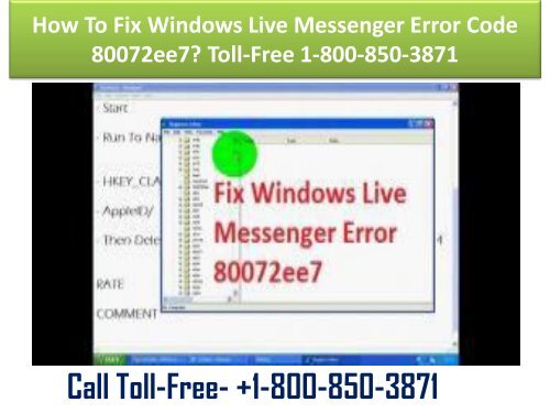 How To Fix Windows Live Messenger Error Code 80072ee7 Toll-Free 1-800 ...