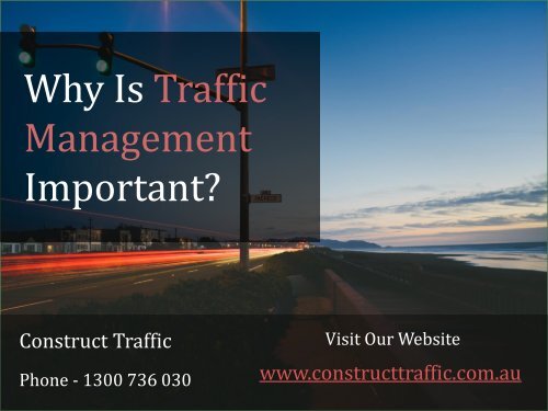 Why Is Traffic Management Important - Construct Traffic