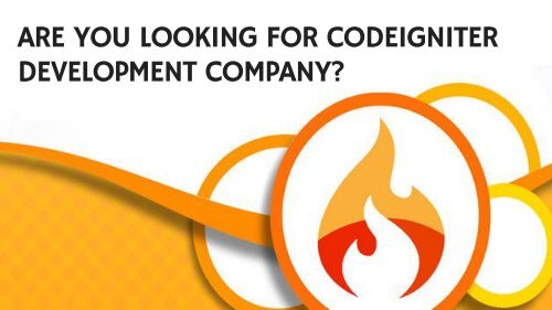Codeigniter Development Company