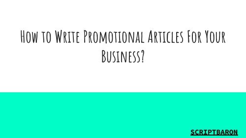 How to Write Promotional Articles For Your Business_
