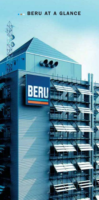 BERU AT A GLANCE - Eng Soon Auto Pte Ltd