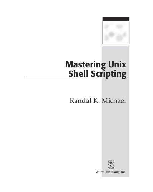 Mastering Unix Shell Scripting