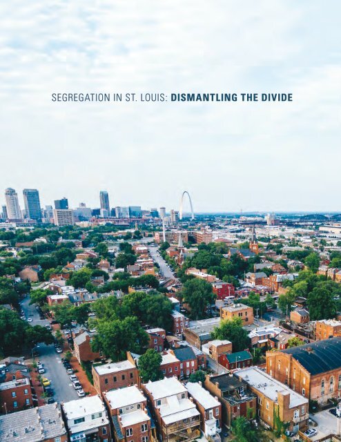 Segregation in St. Louis-Dismantling the Divide
