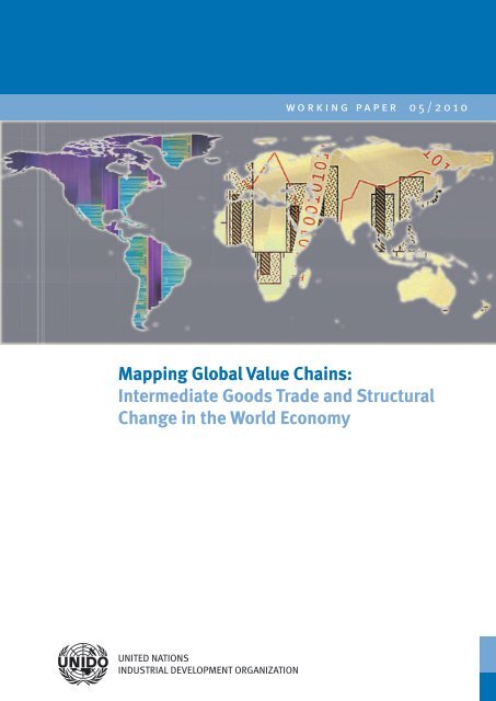 Mapping Global Value Chains: Intermediate Goods Trade and - Unido
