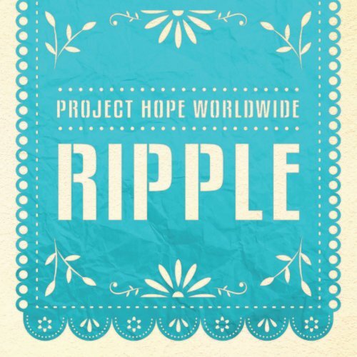 Project Hope Worldwide RIPPLE 2018