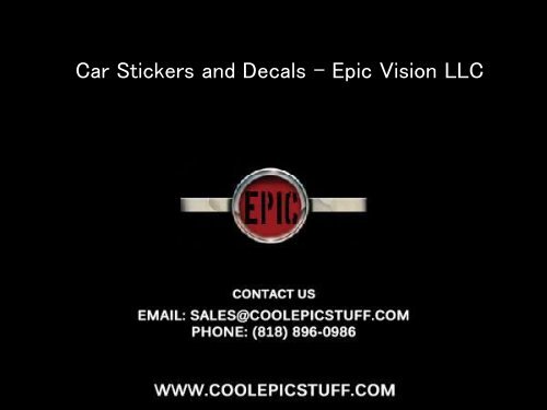 Car Stickers and Decals - Epic Vision LLC