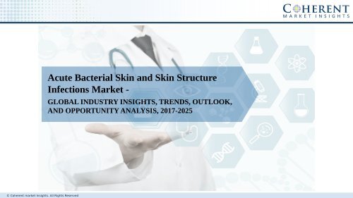 Acute Bacterial Skin and Skin Structure Infections