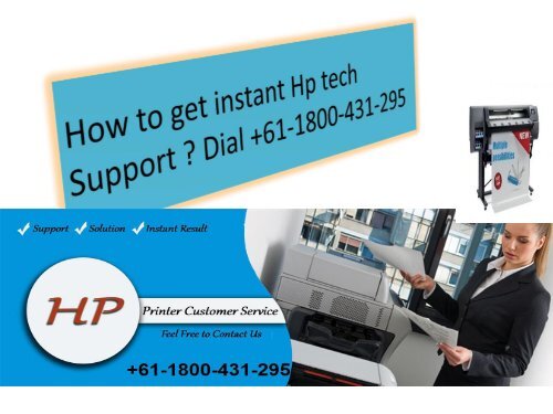 How to get instant Hp tech Support +61-1800-431-295