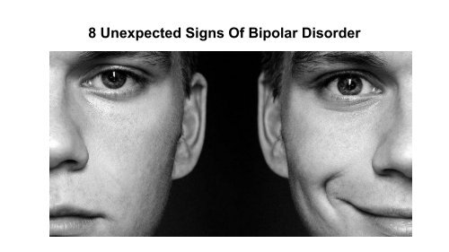 8 Unexpected Signs Of Bipolar Disorder