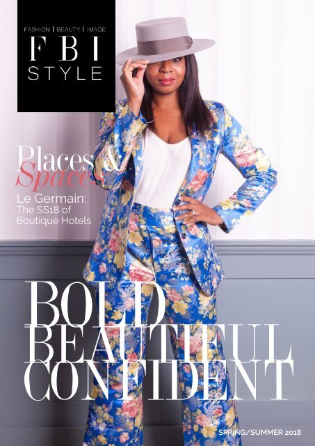 FBI STYLE: The Bold Beautiful Confident Issue