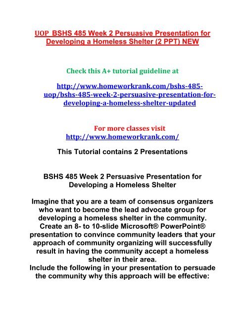 UOP BSHS 485 Week 2 Persuasive Presentation for Developing a Homeless ...