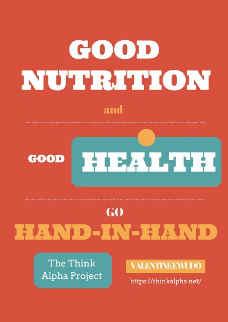 Good Nutrition And Good Health Go Hand-In-Hand