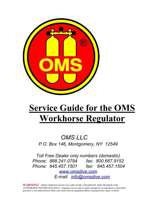 Service Guide for the OMS Workhorse Regulator
