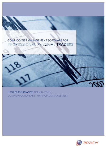 COMMODITIES MANAGEMENT SOFTWARE FOR - Brady plc