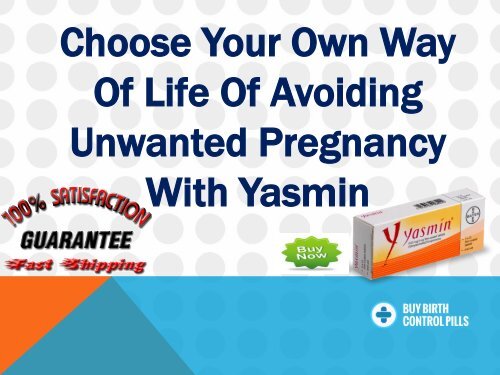 Get Liberty From The Pregnancy By Yasmin Birth Control Pills