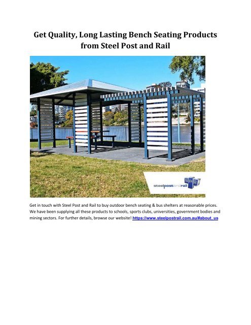 Get Quality, Long Lasting Bench Seating Products from Steel Post and Rail