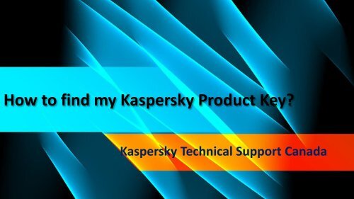 How to find my Kaspersky Product Key