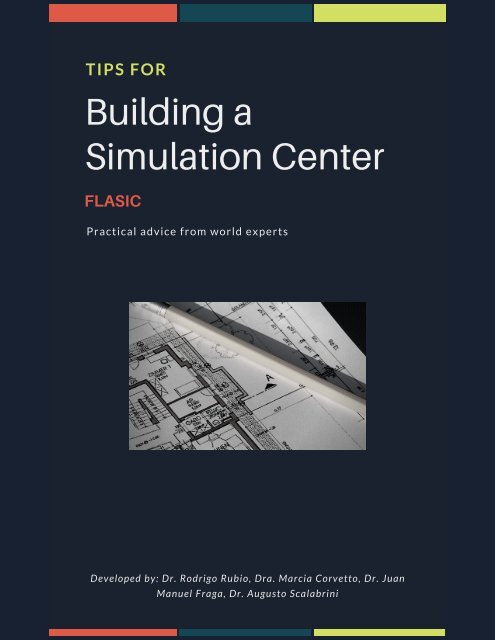 Tips for building a simulation center
