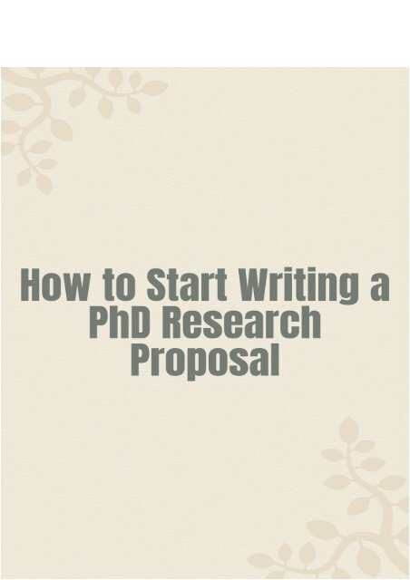 How to Start Writing a PhD Research Proposal