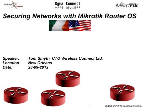 Securing Networks with Mikrotik Router OS - MUM - MikroTik
