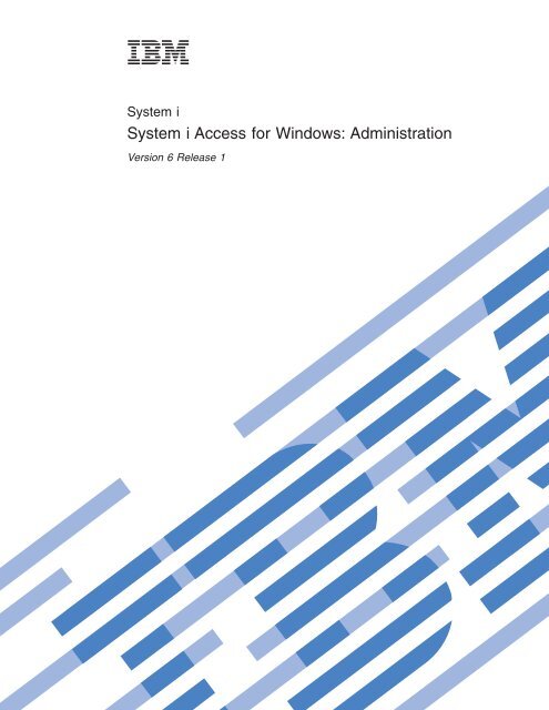 System i: System i Access for Windows: Administration - IBM