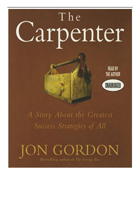 PDF Download The Carpenter A Story about the Greatest Success ...