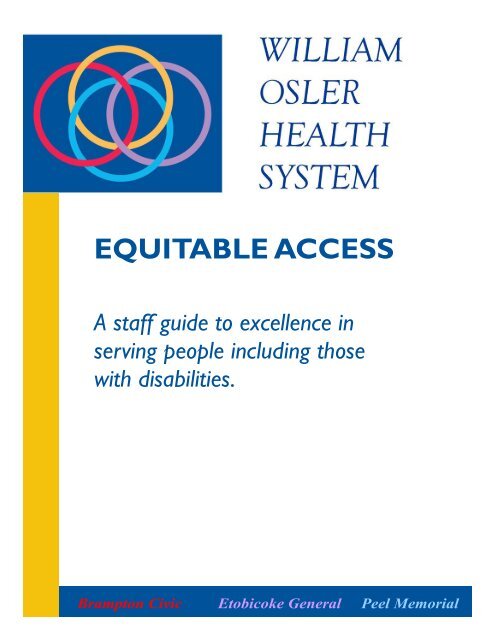 EQUITABLE ACCESS - William Osler Health Centre