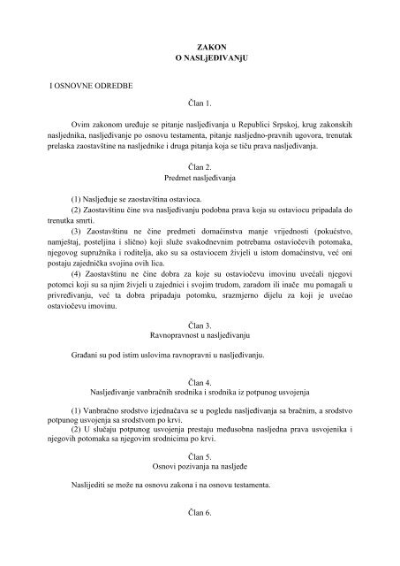 ZAKON O NASLjEĐIVANjU I OSNOVNE ODREDBE Član 1. Ovim ...