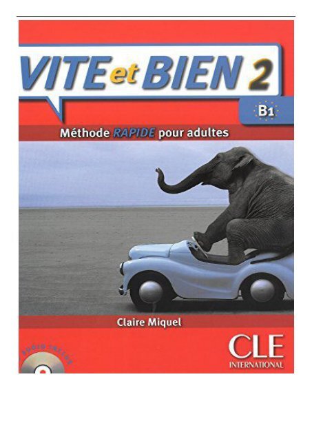 eBook Vite et Bien 2 Level B1 Free online eBook Vite et Bien 2 Level B1 Free online