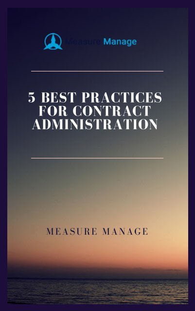 5 Best Practices For Contract Administration.