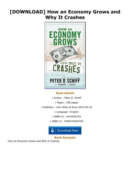DOWNLOAD How an Economy Grows and Why It Crashes