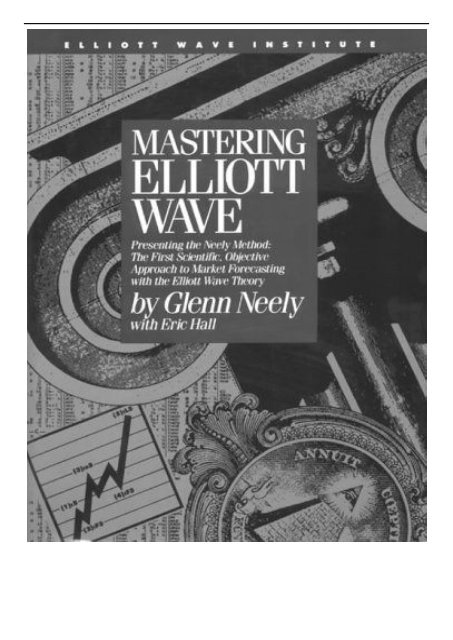eBook Mastering Elliott Wave Presenting the Neely Method - The First ...