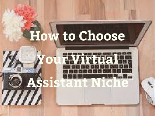 How to Choose Your Virtual Assistant Niche