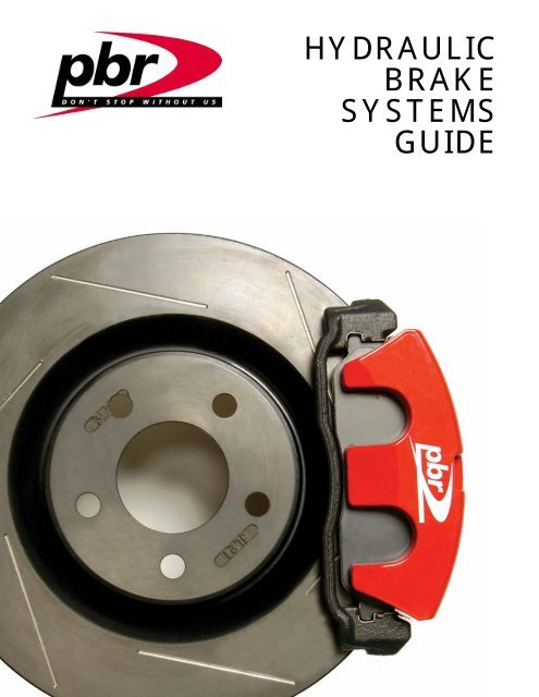 HYDRAULIC BRAKE SYSTEMS GUIDE - PBR Australia