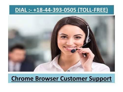 Chrome Browser Customer Support +18-44-393-0505