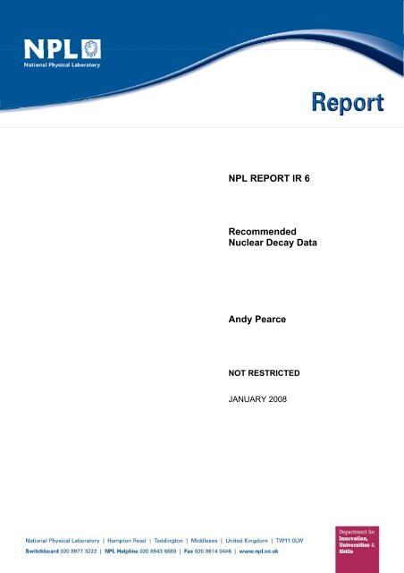 NPL REPORT IR 6 Recommended Nuclear Decay Data Andy Pearce