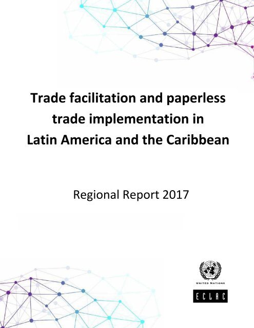 Trade facilitation and paperless trade implementation in Latin America ...