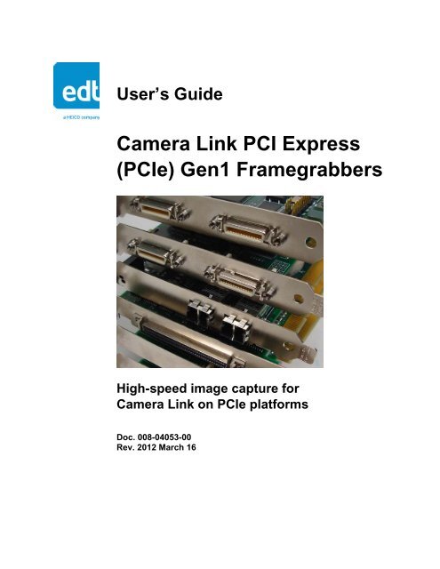 Camera Link PCI Express (PCIe) Gen1 Framegrabbers - EDT.com