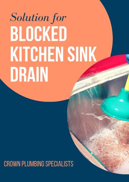 Find the Reasons behind Blocked Kitchen Sink Drain