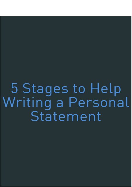 5 Stages to Help Writing a Personal Statement