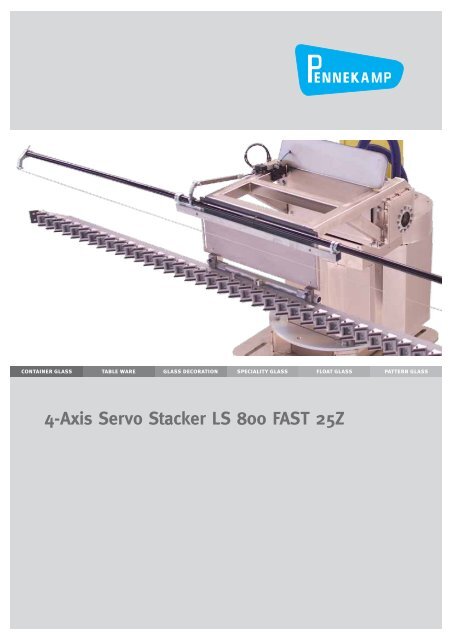 4-Axis Servo Stacker LS 800 FAST 25Z - Home - Ernst Pennekamp ...