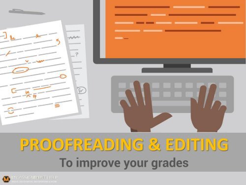 Editing and Proofreading Tips