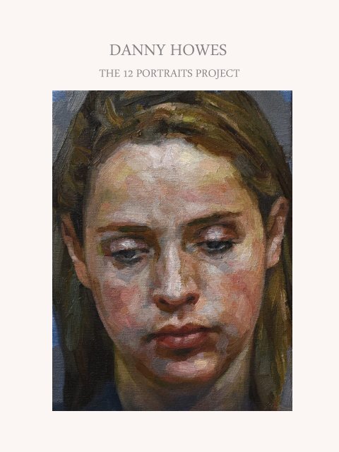 Danny Howes 'The 12 Portraits Project'