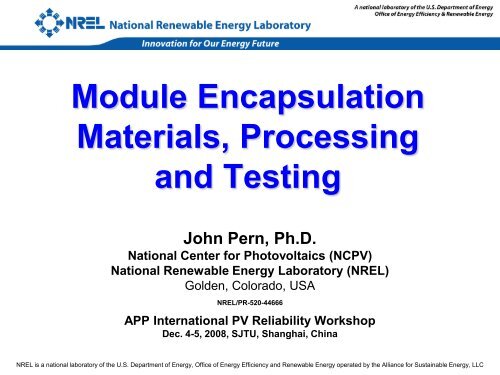 Module Encapsulation Materials, Processing and Testing ... - NREL