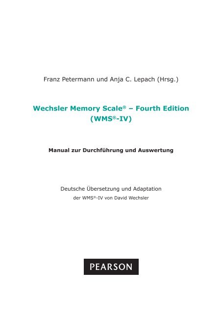 Wechsler Memory Scale® – Fourth Edition (WMS®-IV) - Pearson ...