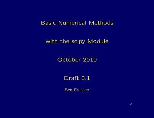 Basic Numerical Methods with the scipy Module October ... - C3SE