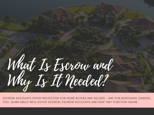 What Is Escrow And Why Is It Needed